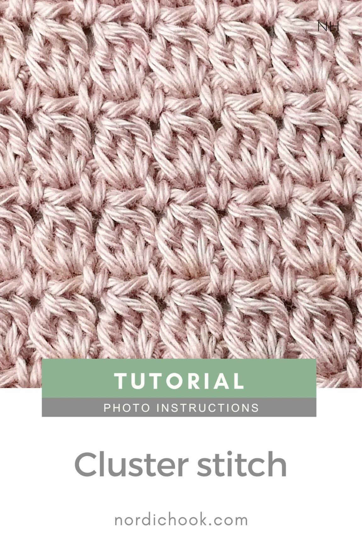 Cluster stitch - Nordic Hook - Free crochet stitch tutorial