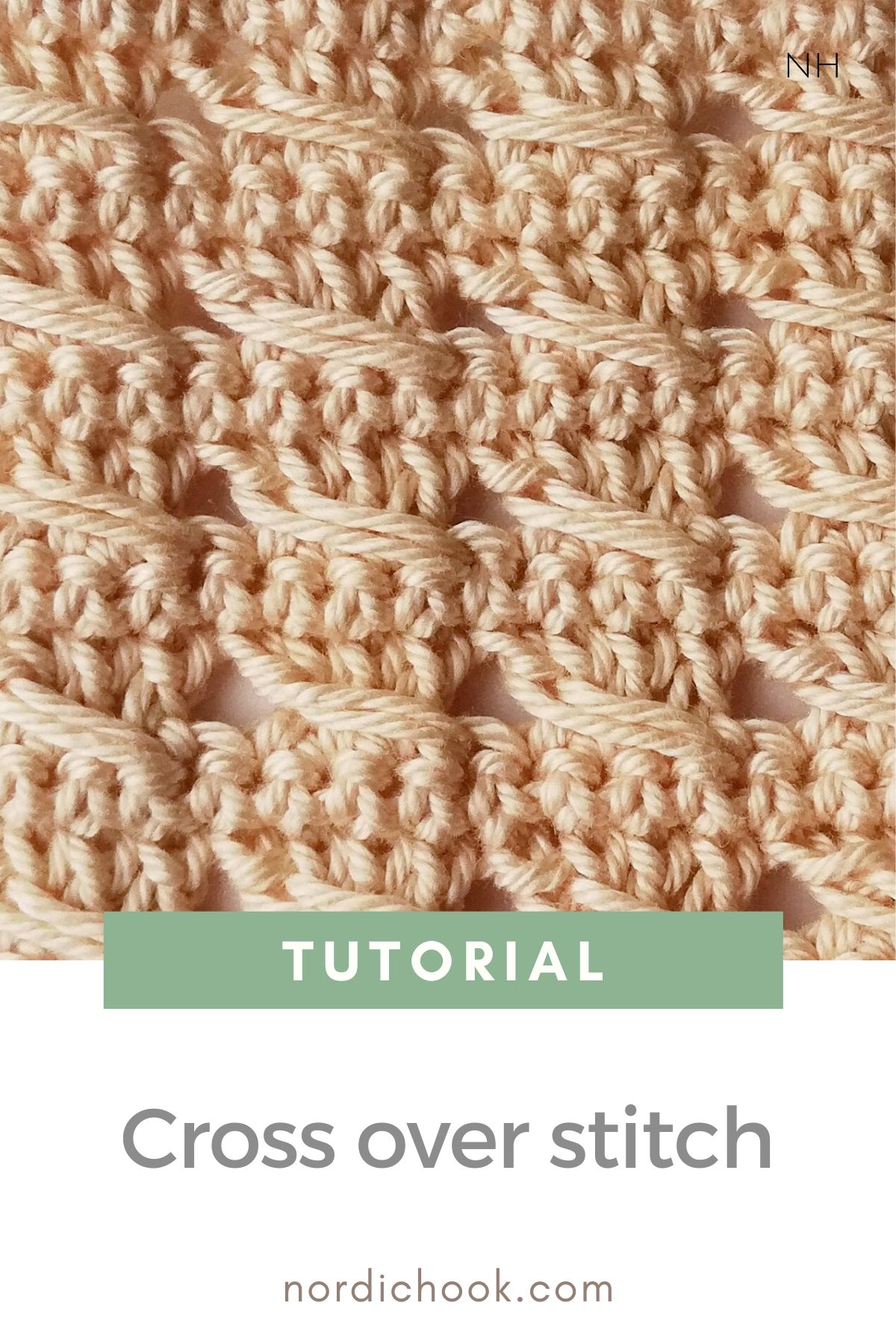 The cross over stitch - Nordic Hook - Free crochet stitch tutorial