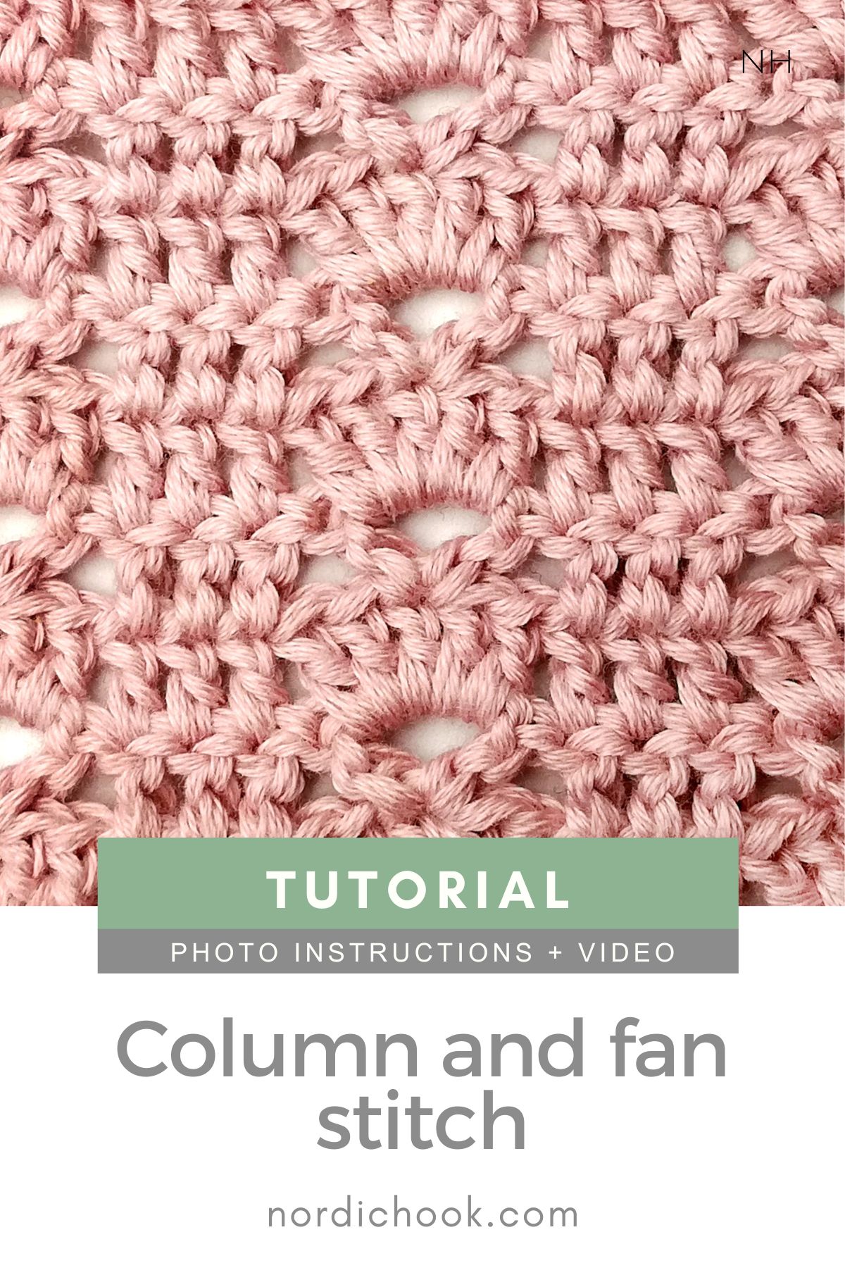 Column and fan stitch - Nordic Hook - Free crochet stitch tutorial