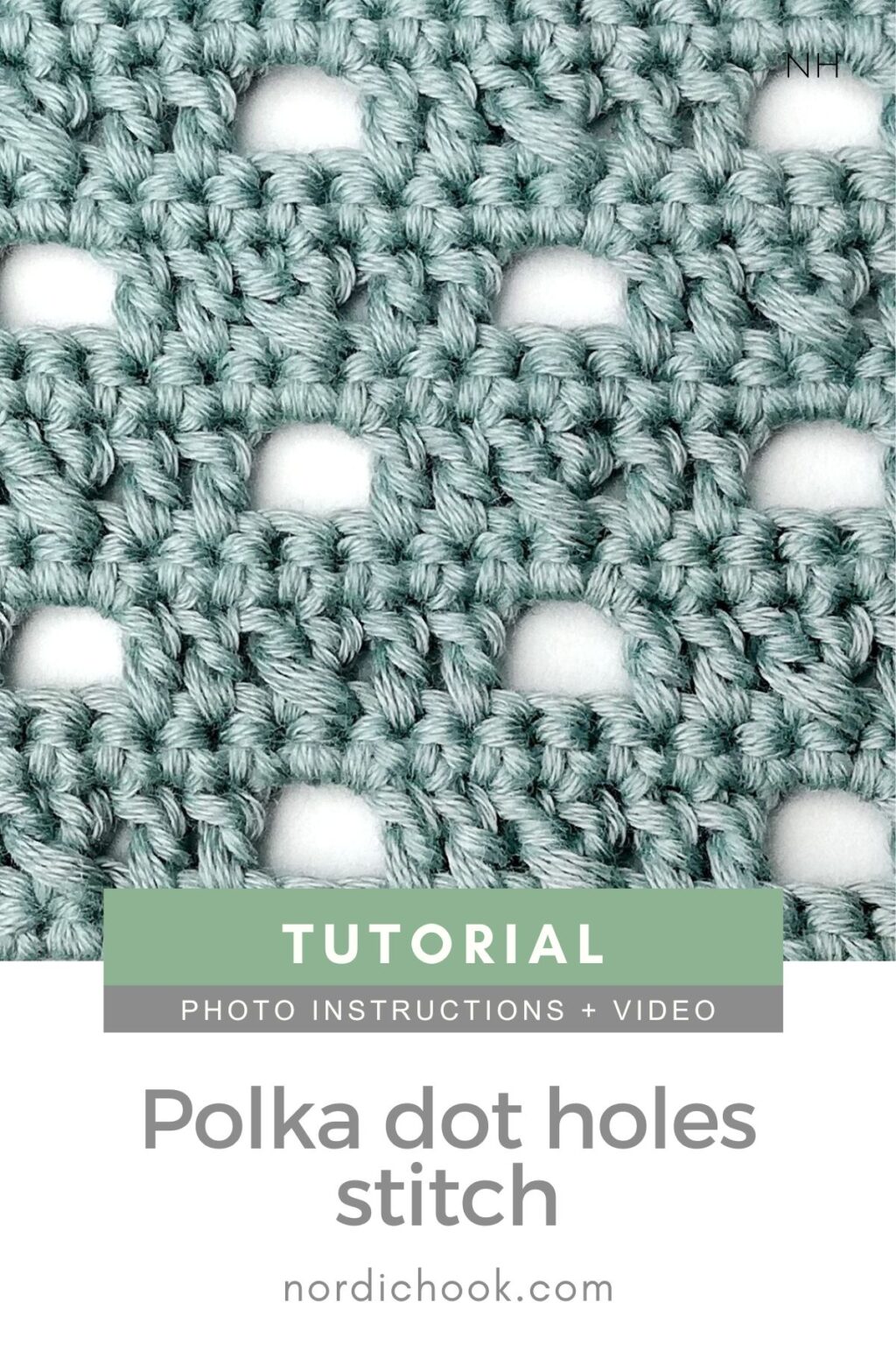 The polka dot holes stitch - Nordic Hook - Free crochet stitch tutorial