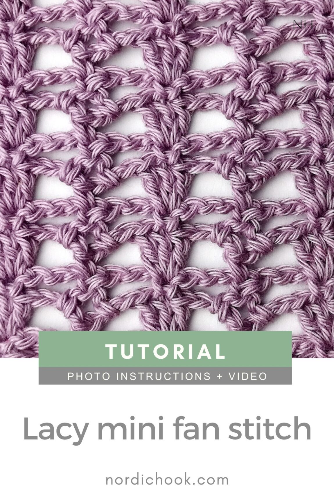 The lacy mini fan stitch - Nordic Hook - Free crochet stitch tutorial