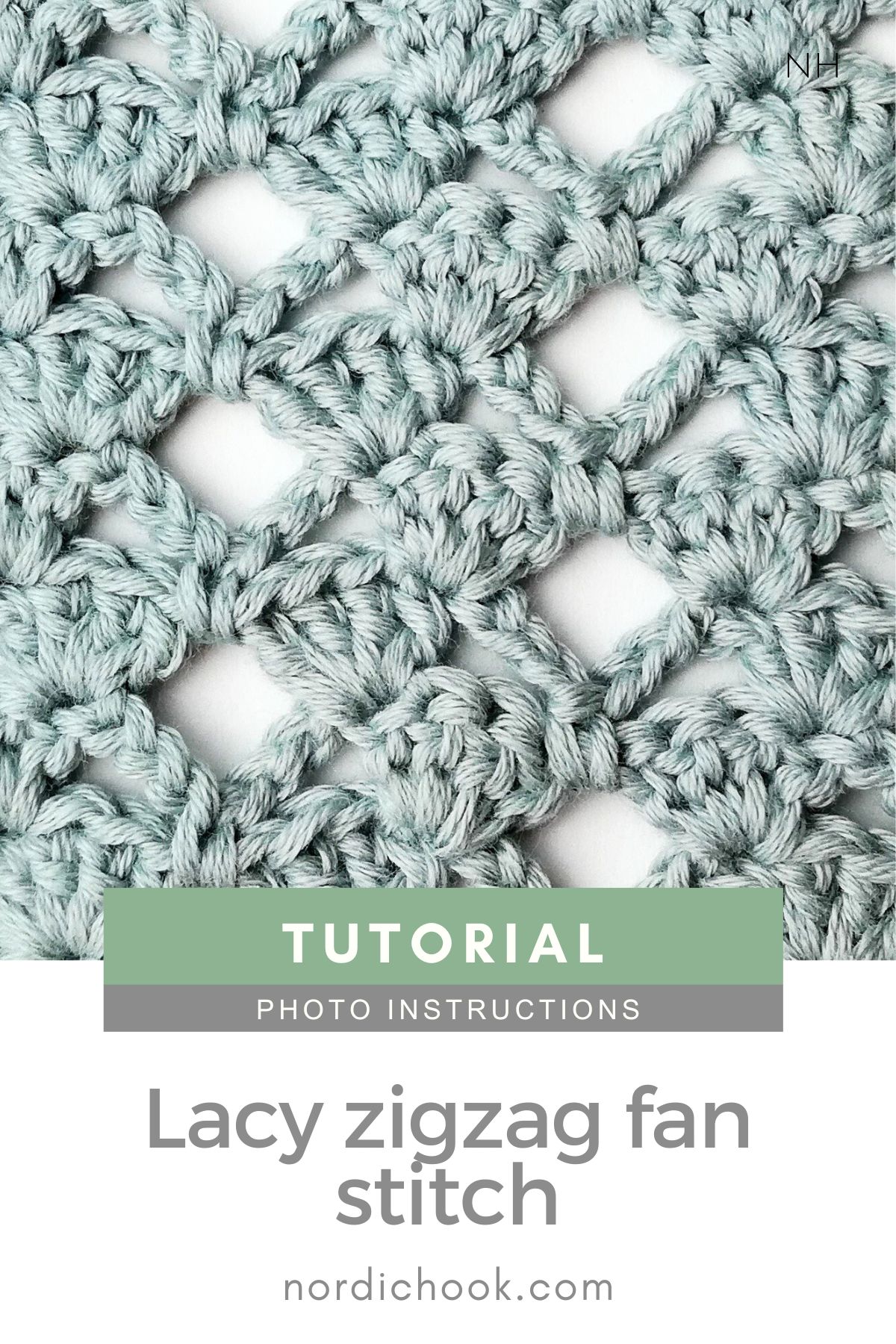 The lacy zigzag fan stitch - Nordic Hook - Free crochet stitch tutorial
